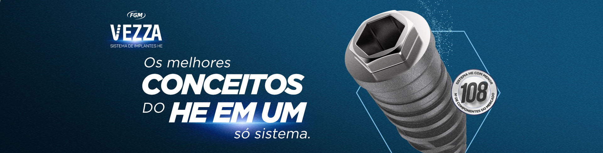 Implante HE Vezza - FGM Dental Group
